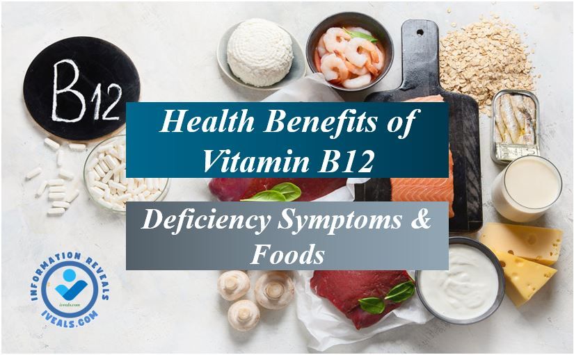 Vitamin B12: Health Benefits - Deficiency Symptoms & Foods